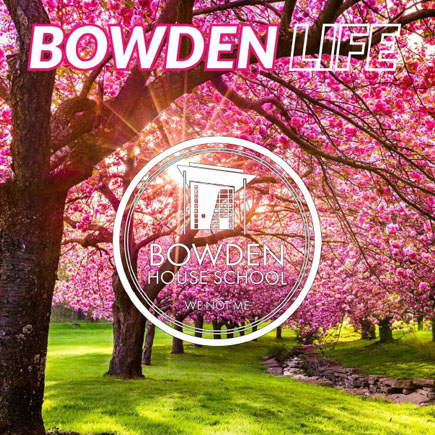 Bowden House School | Bowden Life